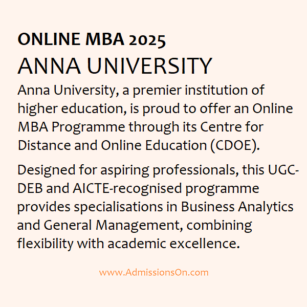 Anna University Online MBA 2025, Last Date to Apply, Fees