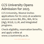 CCS University Admission 2025: UG, PG, Integrated Courses